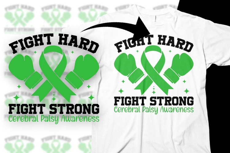 Cerebral Palsy Awareness Svg Png Fight Hard Fight Strong