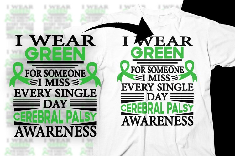 Cerebral Palsy Awareness Svg Png I Wear Green for (3294700)