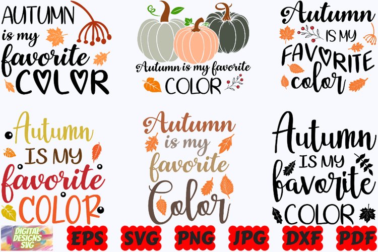 Autumn Is My Favorite Color SVG | Autumn SVG | Fall SVG |PNG