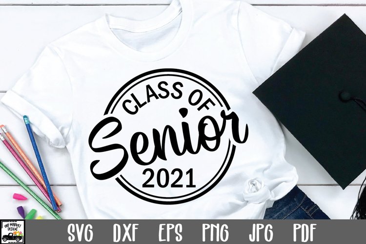 Class of 2021 Senior SVG Cut File - Graduation SVG File (258124) | Cut ...