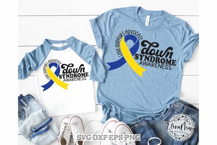 Down Syndrome Awareness SVG Love Support Advocate (1227490) | SVGs ...