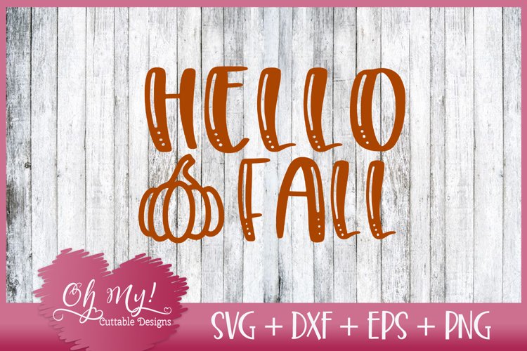 Hello Fall - SVG DXF EPS PNG