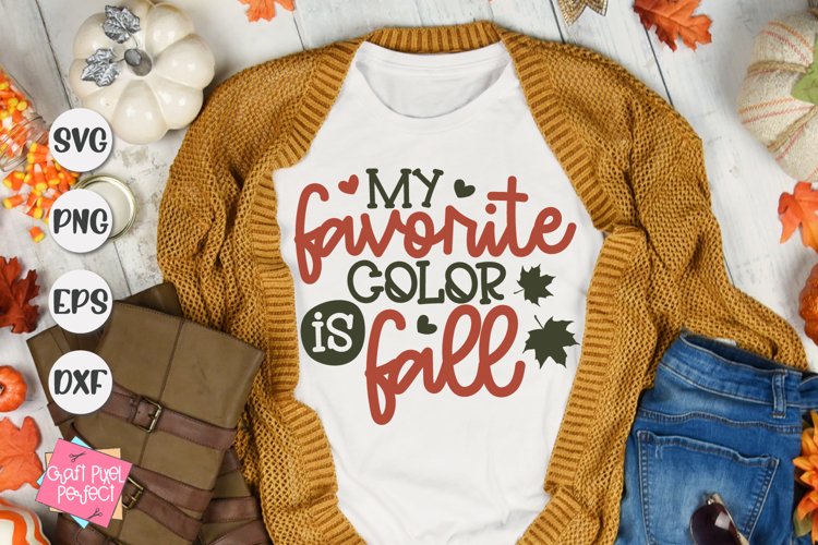 My Favorite Color Is Fall, Fall Quote Svg, Autumn Svg