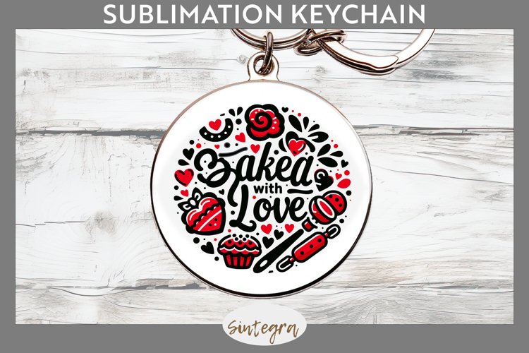 Baked With Love v2 Round Keychain Sublimation