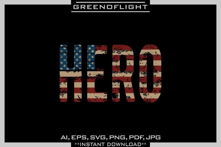 American Hero - US Flag - Veteran Svg - American Flag - USA