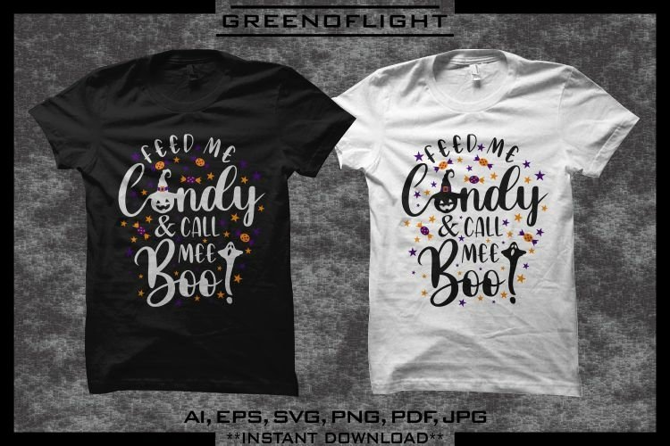 Halloween SVG, Feed Me Candy And Call Me Boo!, Halloween PNG