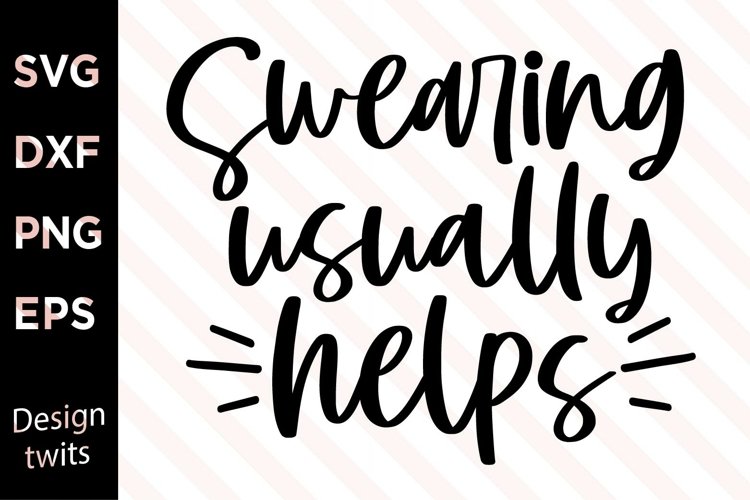 Swearing Usually Helps SVG