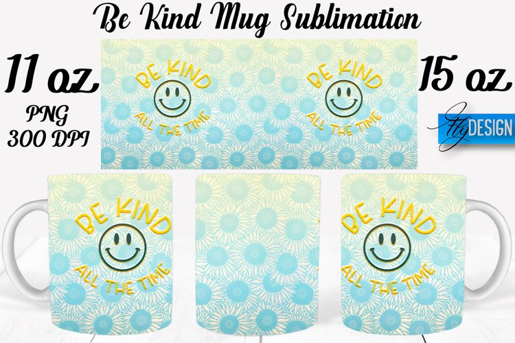 Be Kind Quotes Mug Wrap Sublimation|Be Kind 11Oz (3003620)