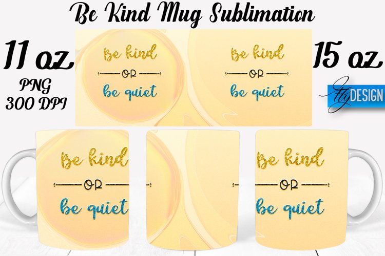 Be Kind Quotes Mug Wrap Sublimation|Be Kind 11Oz (3003635)