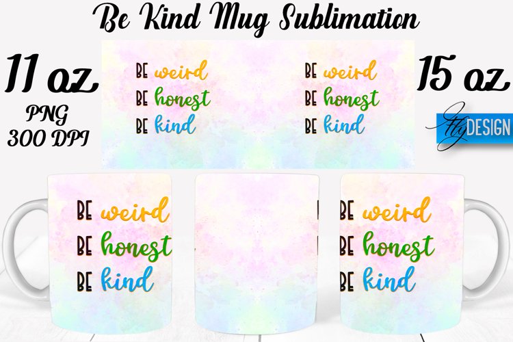 Be Kind Quotes Mug Wrap Sublimation|Be Kind 11Oz (3003648)