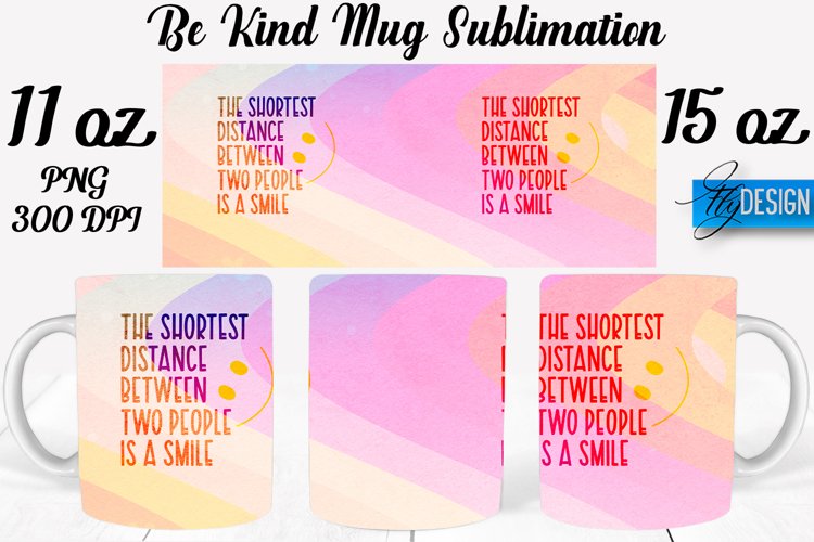 Be Kind Quotes Mug Wrap Sublimation|Be Kind 11Oz (3003730)