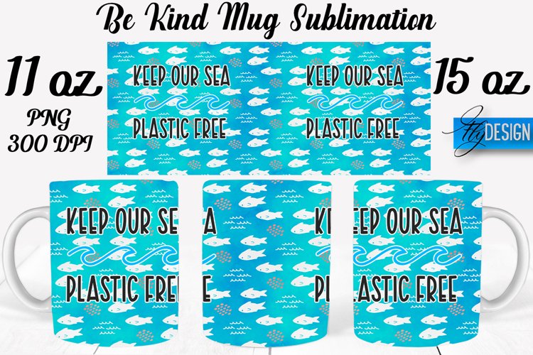 Be Kind Quotes Mug Wrap Sublimation|Be Kind 11Oz (3003741)