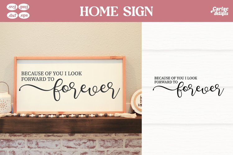 Because of you I look forward SVG | Family Sign SVG