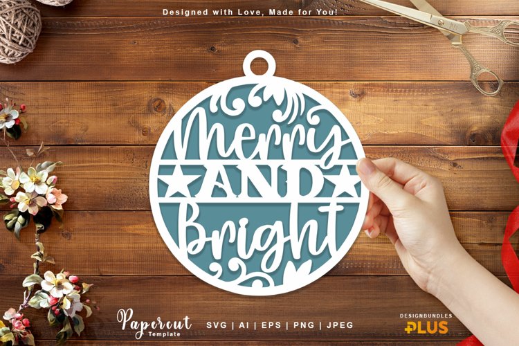 Merry and Bright Christmas Ornament Papercut