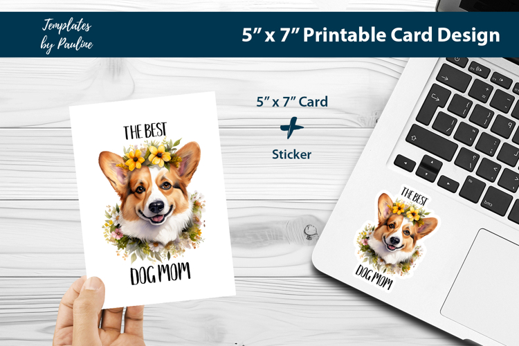 Best Dog Mom Printable Card Welsh Corgi Best Dog Mom Sticker