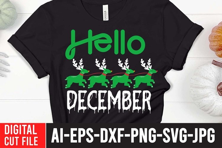 Hello December SVG Cut File , Christmas SVG Quotes