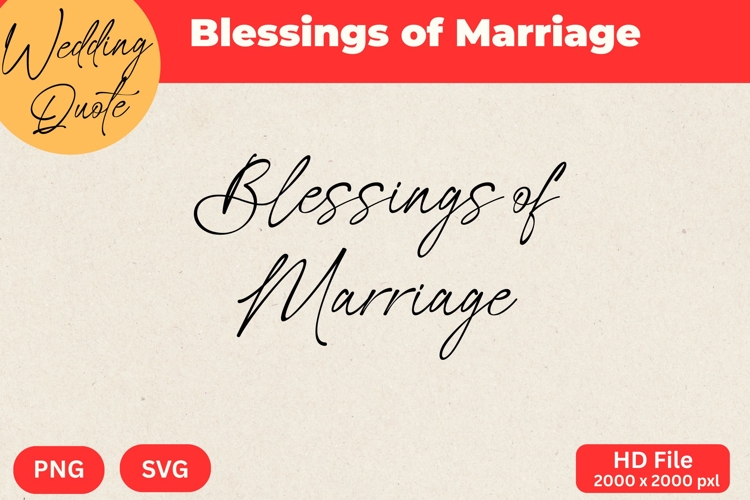 Blessings of Marriage - Wedding Quote SVG's Cut