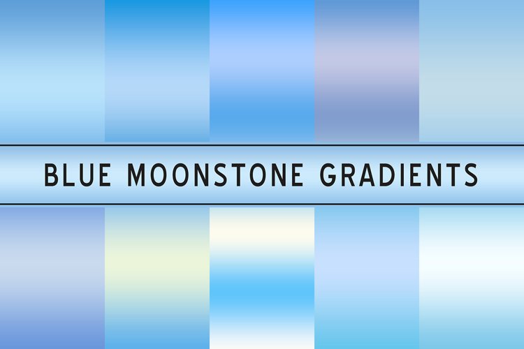 Blue Moonstone Gradients