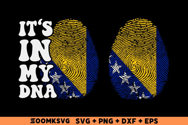 It's in my DNA Bosnia and Herzegovina Flag Fingerprint
