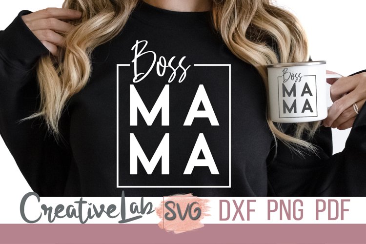 Boss Mama SVG, Entrepreneur svg, Small Business Owner svg