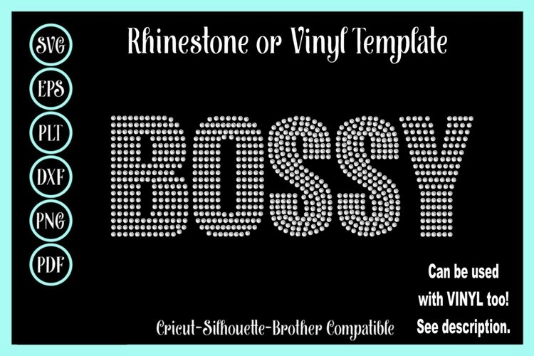 Bossy Rhinestone and Vinyl SVG Template