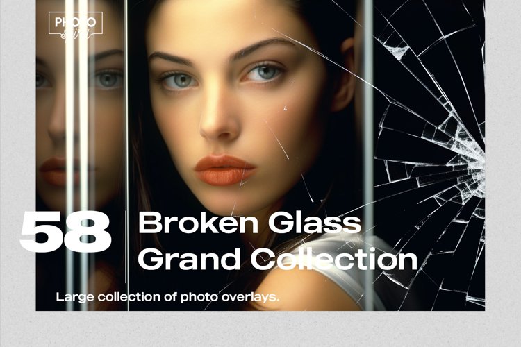 58 Broken Glass Grand Collection Effects Photo Overlays