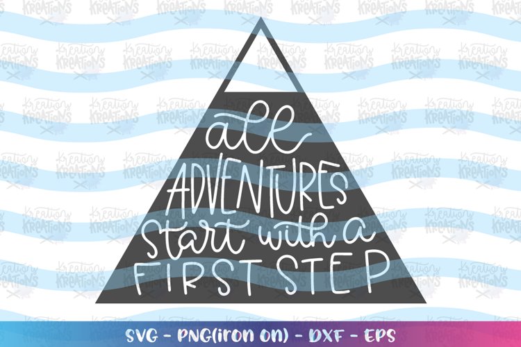 Camping - all adventures start with a first step svg