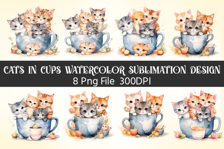 cats in cups watercolor sublimation Bundle