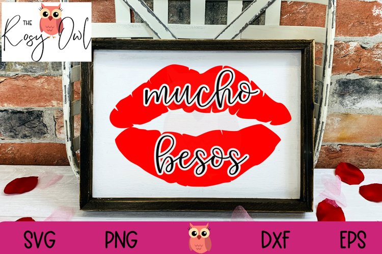 Mucho Besos SVG | Kiss SVG | Valentine SVG