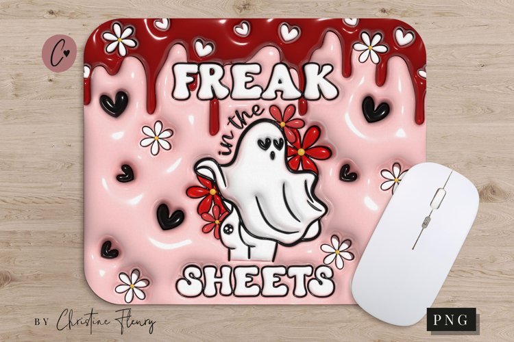 Inflated Freak In The Sheets Mouse Pad Sublimation Design