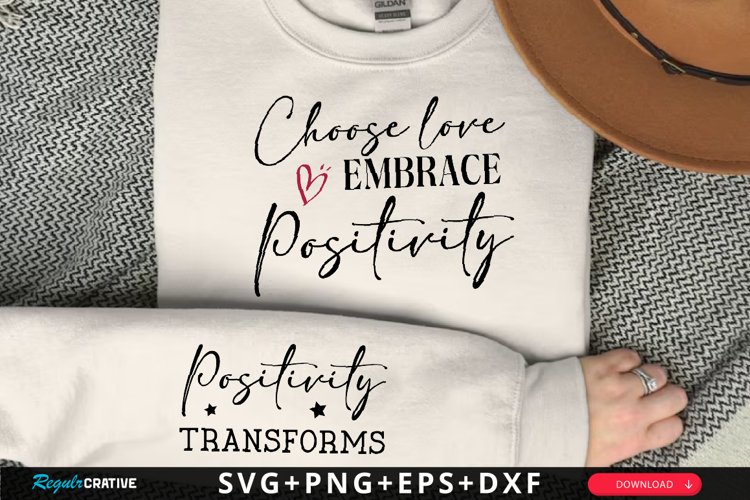 Choose Love Embrace Sleeve SVG, Positivity SVG Design