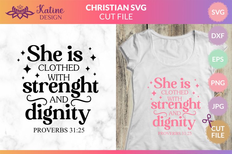 Christian SVG She is clothed with strenght and dignity SVG