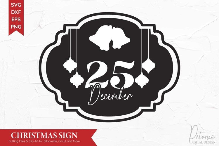 Christmas Sign Svg, December 25