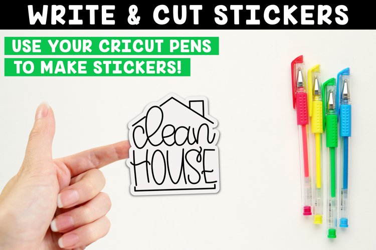 Clean House | Write and Cut Sticker | Cricut Pen Sticker