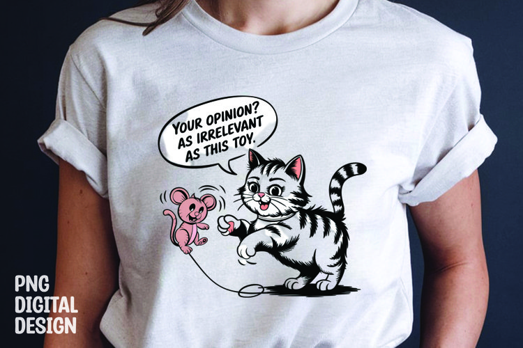 CAT SARCASTIC QUOTE SUBLIMATION T-SHIRT DESIGN (4819112)