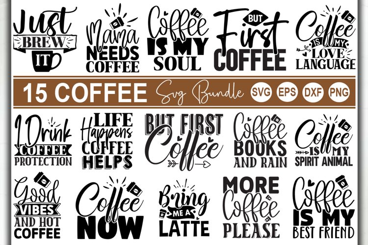 Coffee Quotes SVG Bundle - Perfect Designs for Coffee Lovers