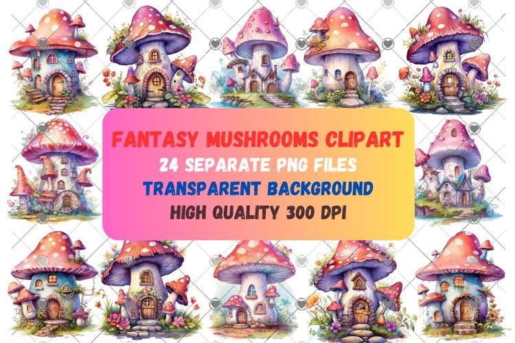 Whimsical Watercolor Fantasy Mushroom Clipart Bundle, 24 PNG