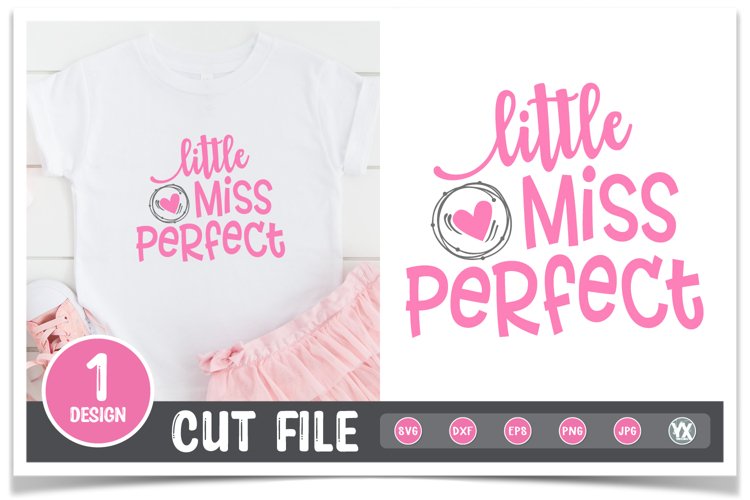 Little Miss Perfect SVG (152561)