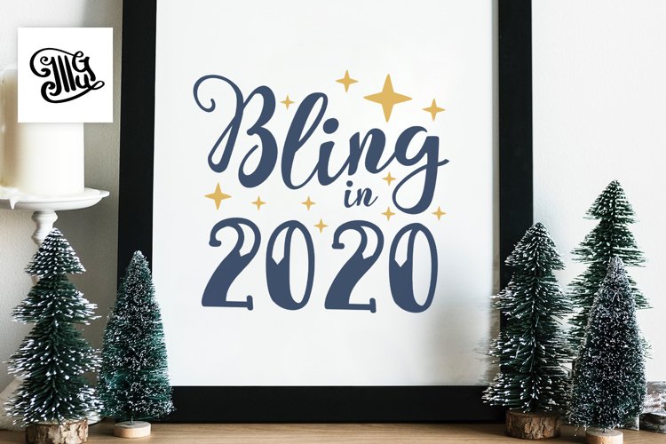 New Year SVG | Bling in 2020 SVG