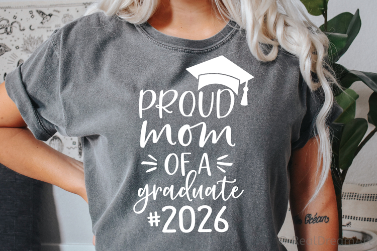 Proud Mom of a Graduate 2026 SVG, DXF, PNG, EPS