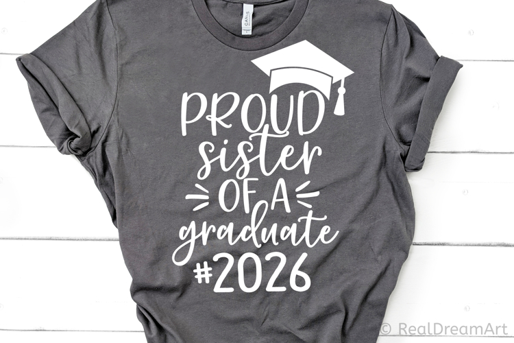 Proud Sister of a Graduate 2026 SVG, DXF, PNG, EPS