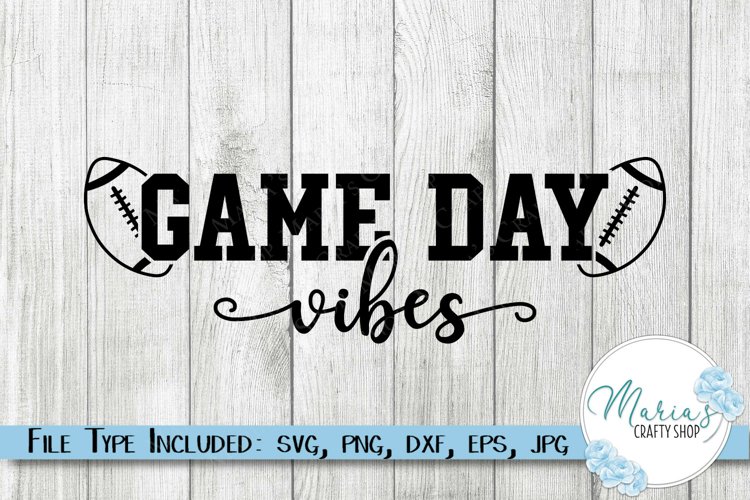 Game Day vibes svg, Football svg (2156238)