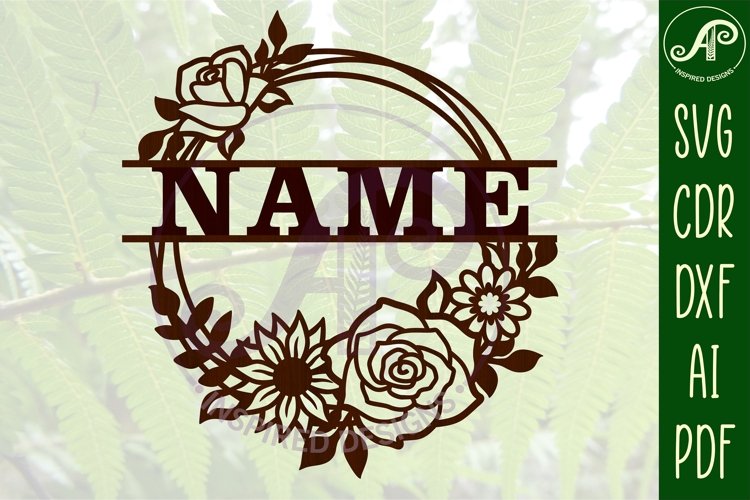 Floral name sign svg laser cut template