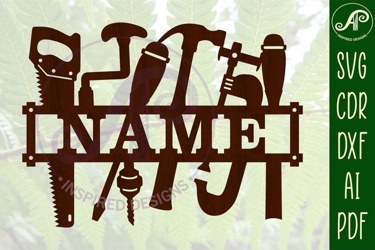 Wood work tool theme Name sign svg laser cut (2559804)