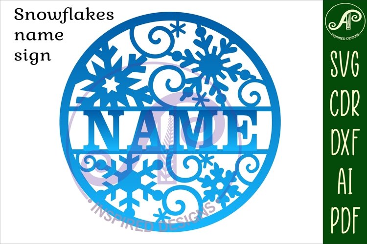 Snowflakes name sign svg laser cut template