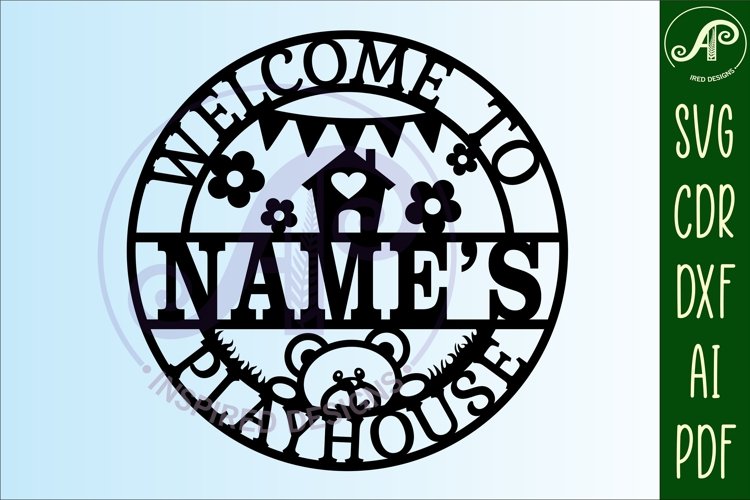 Playhouse Name sign svg laser cut template, door or wall