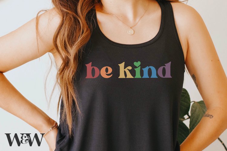 Be Kind Rainbow SVG | Pride SVG (1431526) | SVGs | Design Bundles