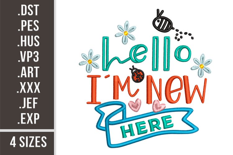 Hello I'm New Here | Embroidery Design