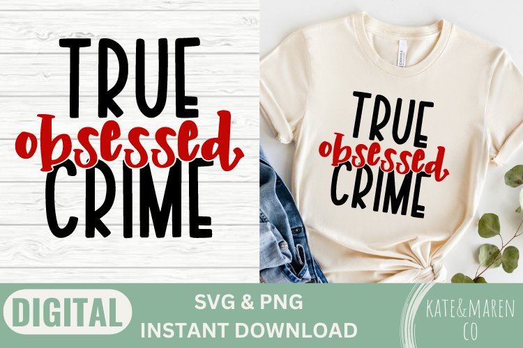 True Crime SVG | Murder Shows SVG | Serial Killer SVG