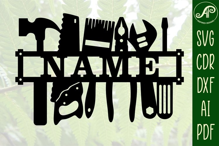 Tool theme Name sign svg laser cut template